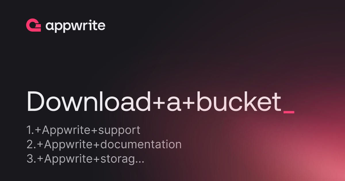Download a bucket - Threads - Appwrite