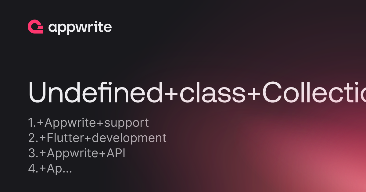 Undefined Class Collection Threads Appwrite