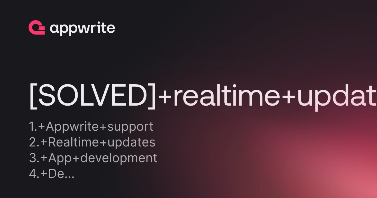Solved Realtime Updates Threads Appwrite