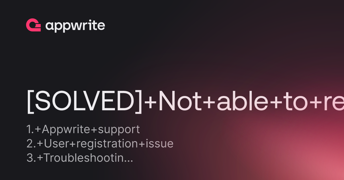 [solved] Not Able To Register A User Threads Appwrite