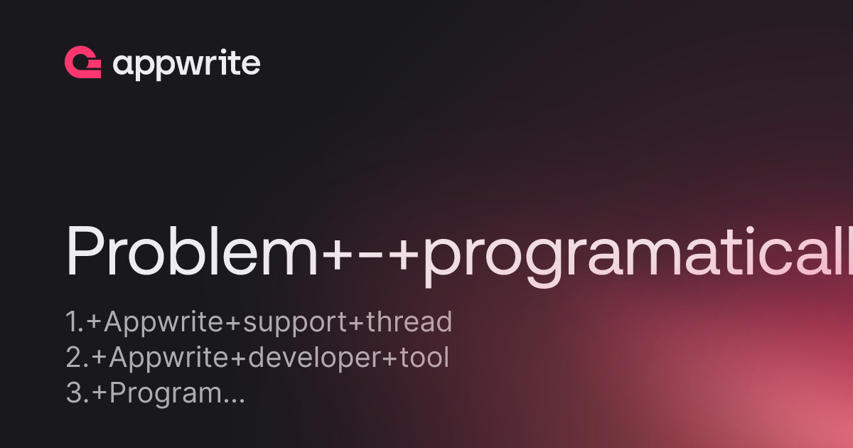 Problem Programatically Creating Attributes Throws Error Threads Appwrite 