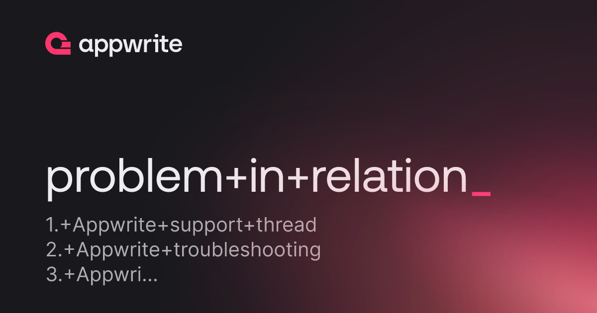 Problem In Relation Threads Appwrite