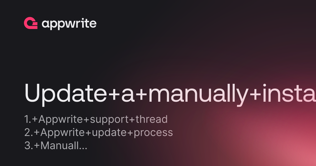 Update A Manually Installed Appwrite From 120 To 131 Threads