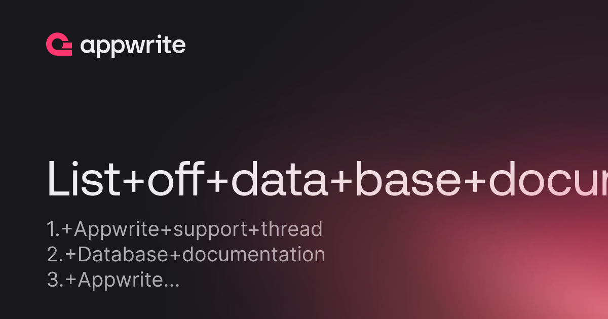 List off data base documentation - Threads - Appwrite