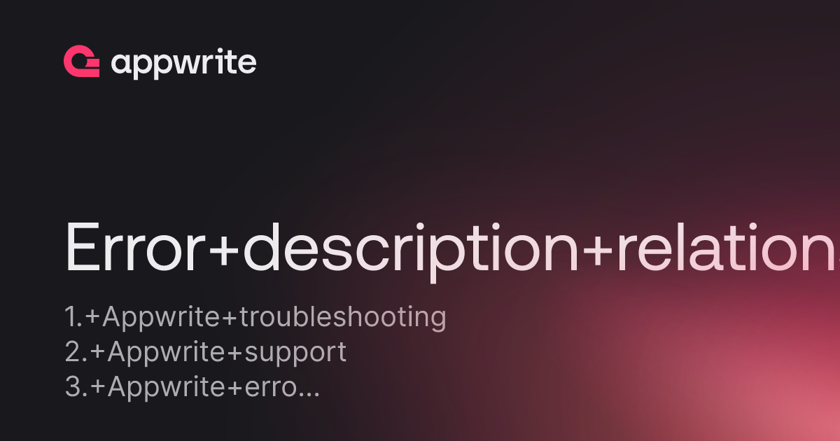 Error Description Relationship Threads Appwrite