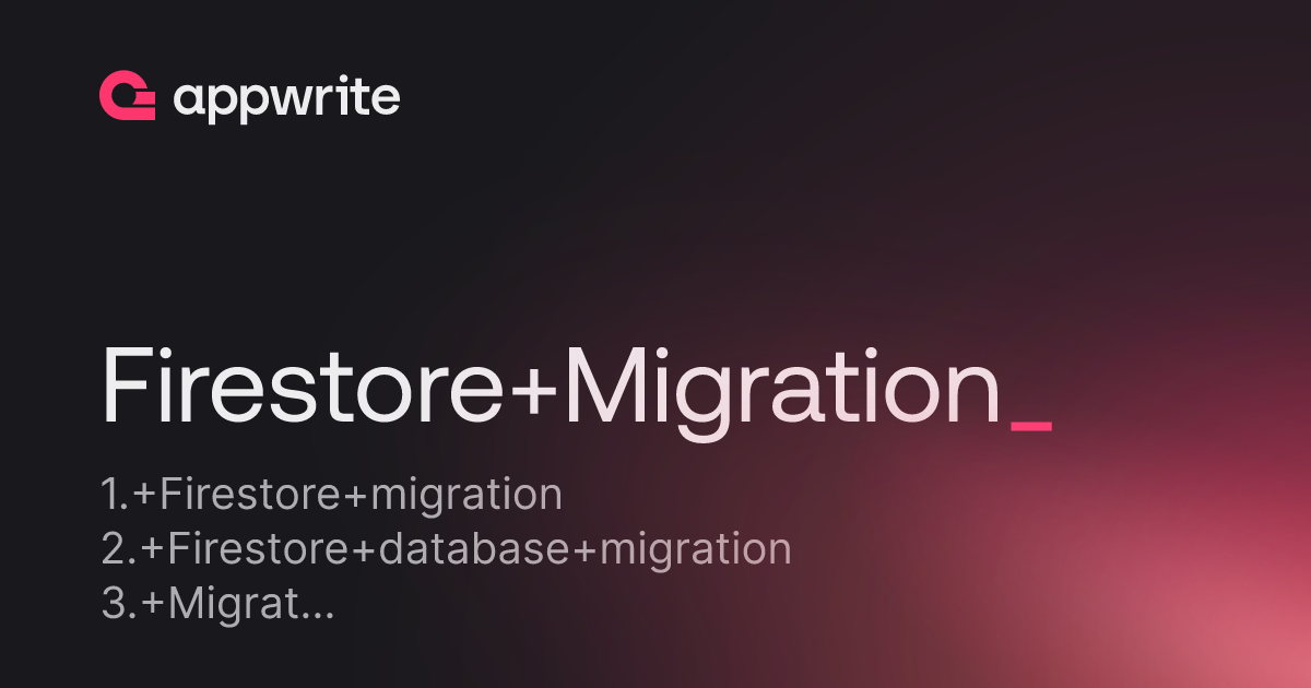 Firestore Migration Threads Appwrite