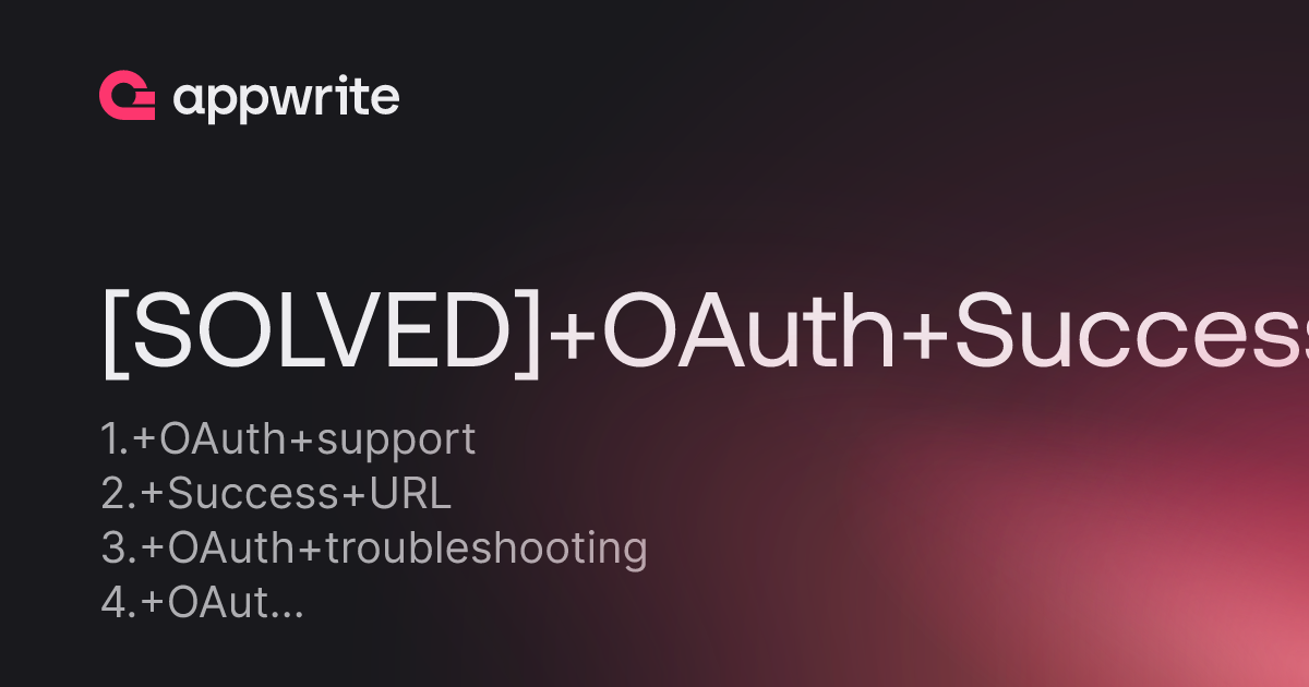 Solved Oauth Success Url Threads Appwrite