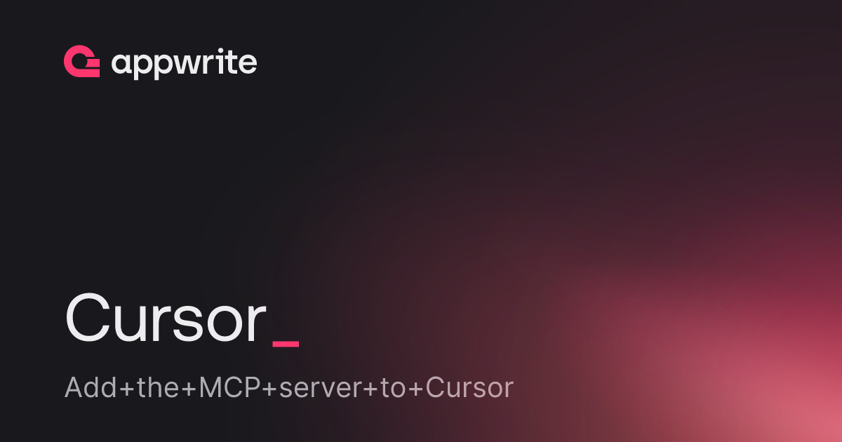 Cursor - Docs - Appwrite