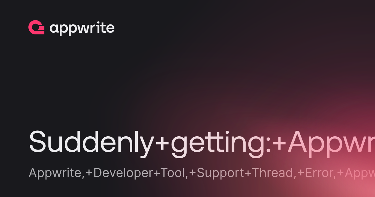 Suddenly Getting Appwrite Exception General Unauthorized Scope Threads Appwrite