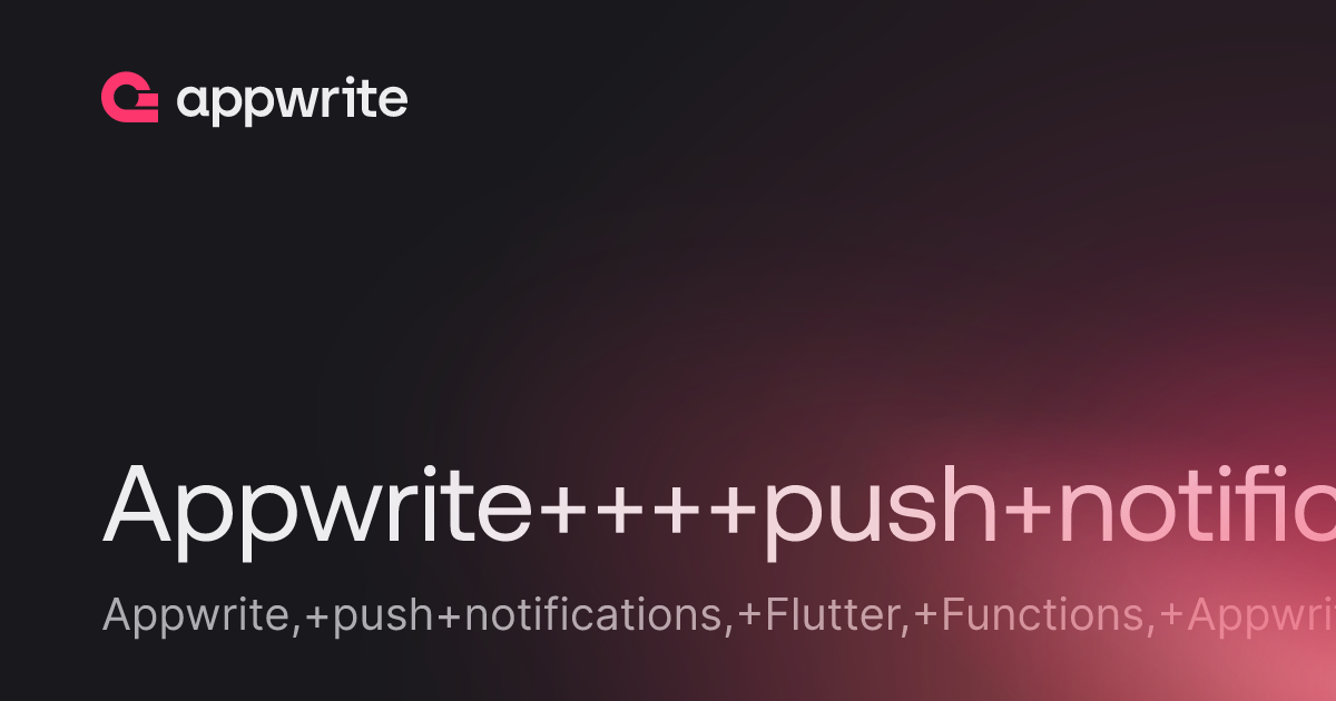 Appwrite + push notifications - Threads - Appwrite