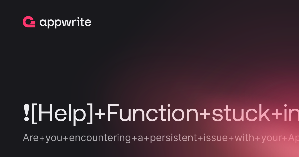 [Help] Function stuck in "waiting" status after following Appwrite ...