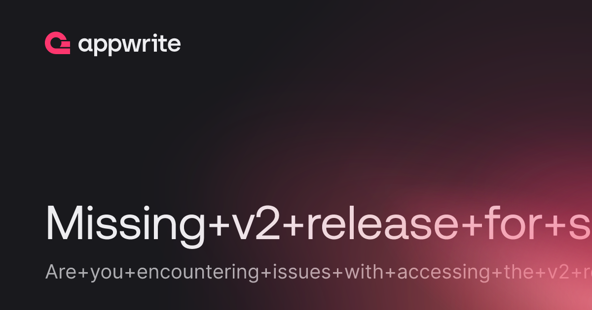 Missing v2 release for setup-for-appwrite (Appwrite CLI for GitHub Actions) - Threads - Appwrite