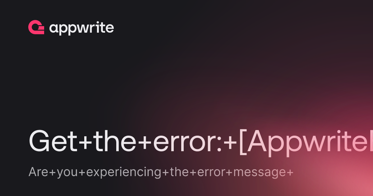 Get The Error Appwriteexception Server Error Threads Appwrite 3178