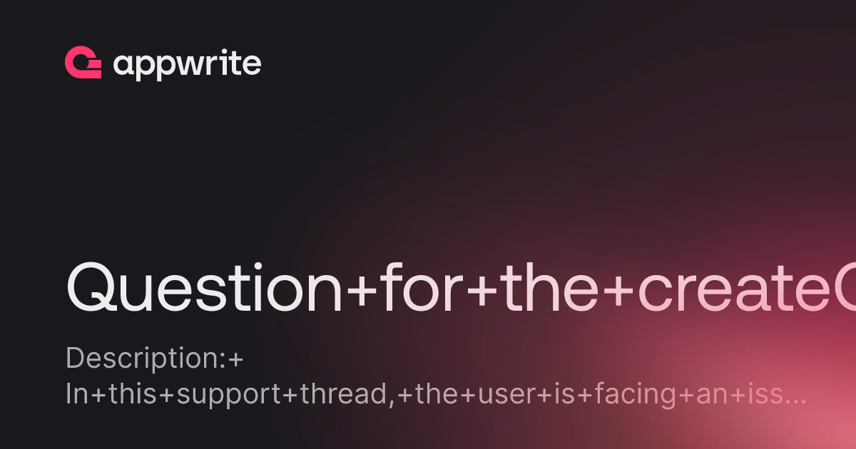 Question For The Createoauth2session For Andriod Threads Appwrite