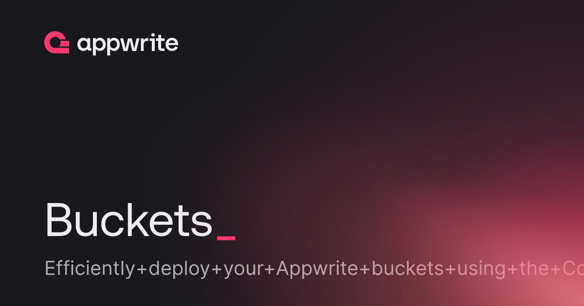 Buckets Docs Appwrite