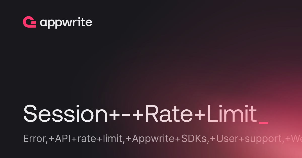 Session - Rate Limit - Threads - Appwrite
