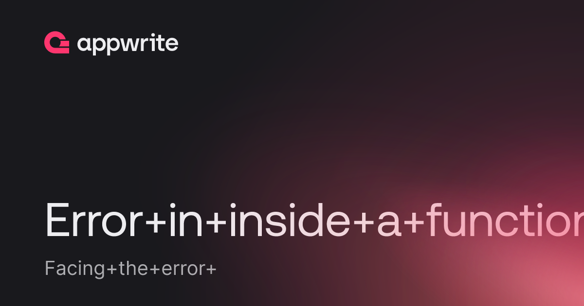 Error In Inside A Function The Document Data And Permissions Are Missing Threads Appwrite