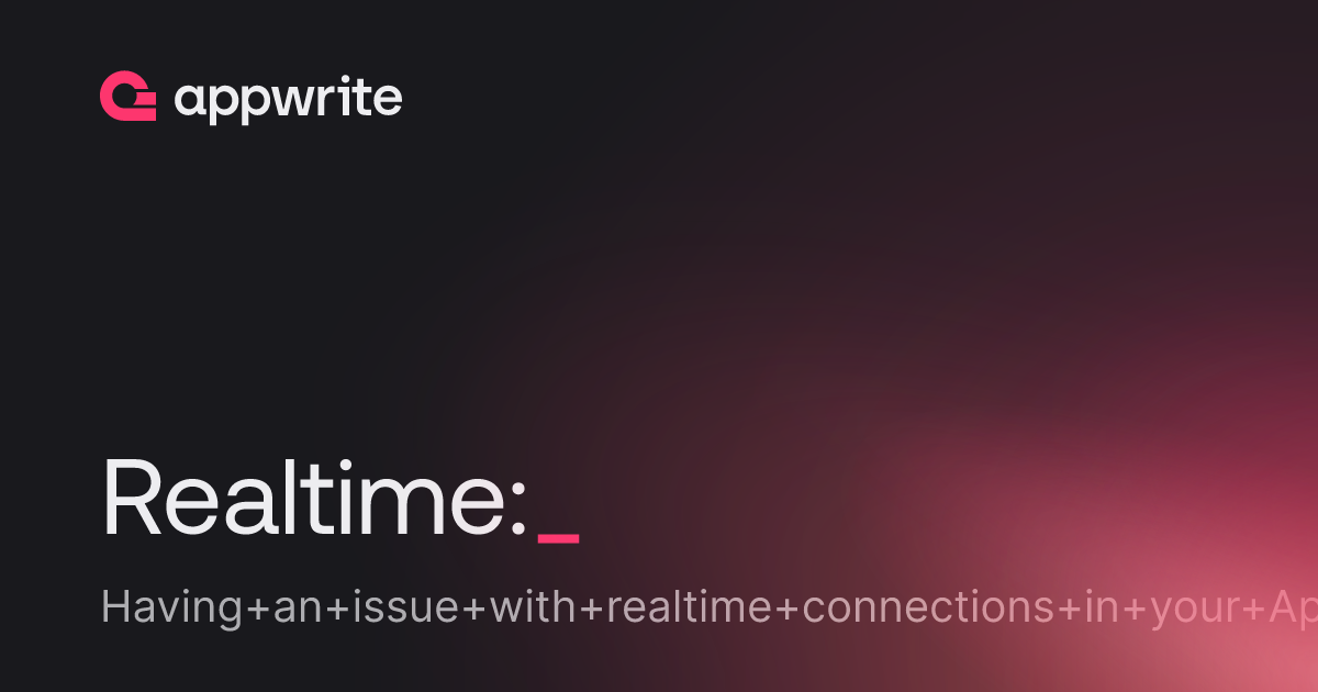 Realtime: - Threads - Appwrite
