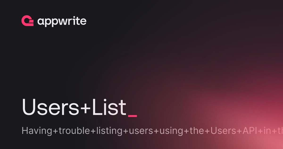 Users List - Threads - Appwrite