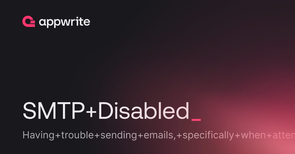 Smtp Disabled Threads Appwrite
