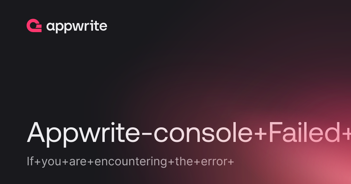Appwrite Console Failed To Start How To Disable Built In Nginx Ipv6 Support Threads Appwrite