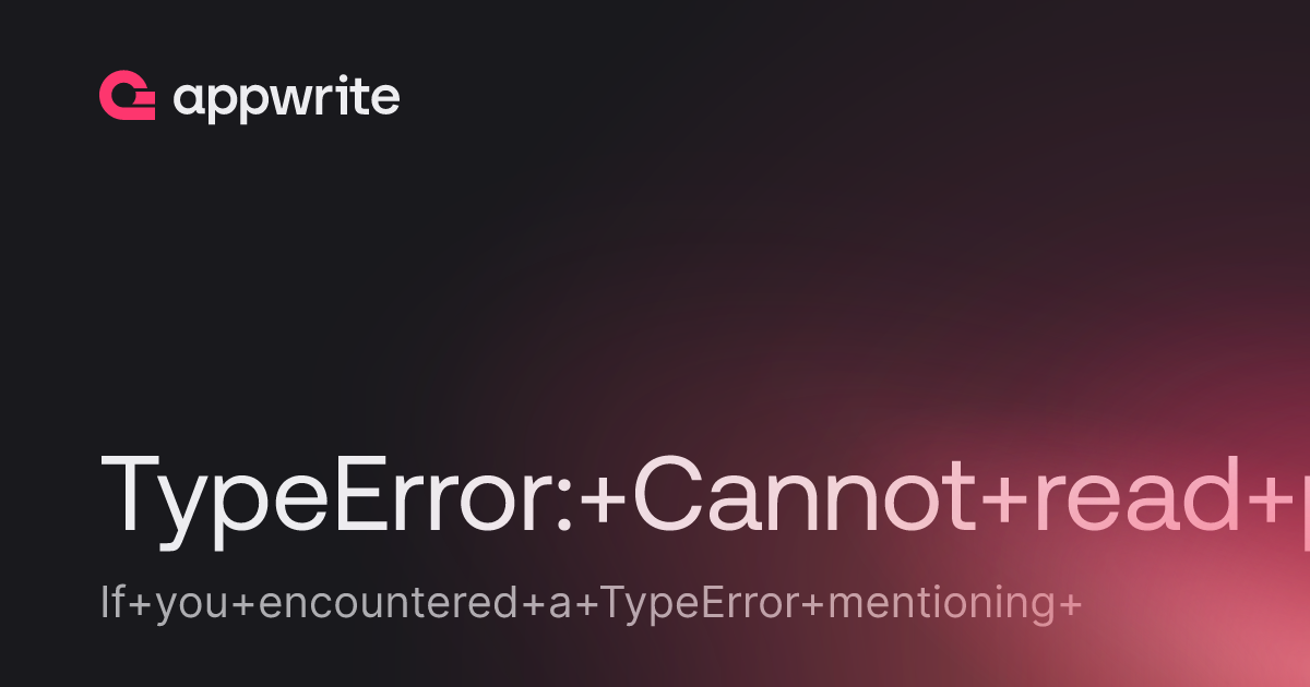 Typeerror Cannot Read Properties Of Undefined Reading Listdocuments Threads Appwrite