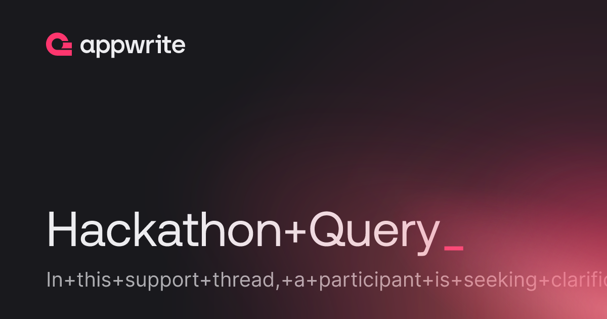 Hackathon Query - Threads - Appwrite