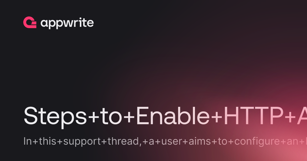 Steps to Enable HTTP Access to appwrite Function - Threads - Appwrite