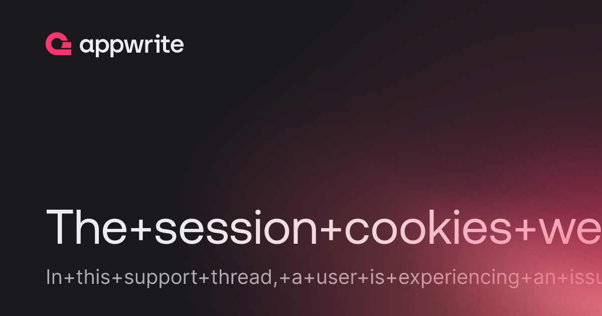 The session cookies were deleted after logging in with Google OAuth using Appwrite. - Threads ...