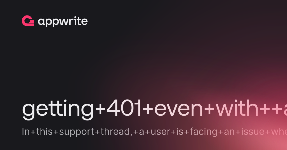 getting 401 even with api key with all the permission - Threads - Appwrite