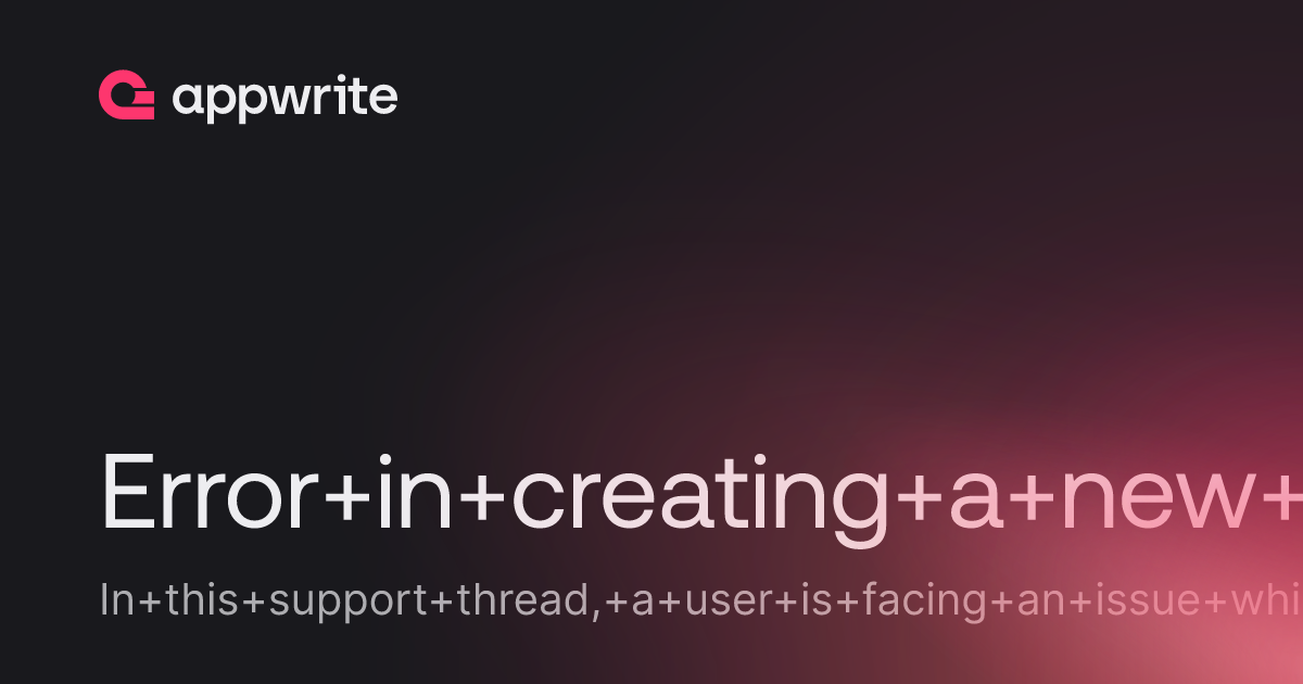 Error in creating a new project. - Threads - Appwrite