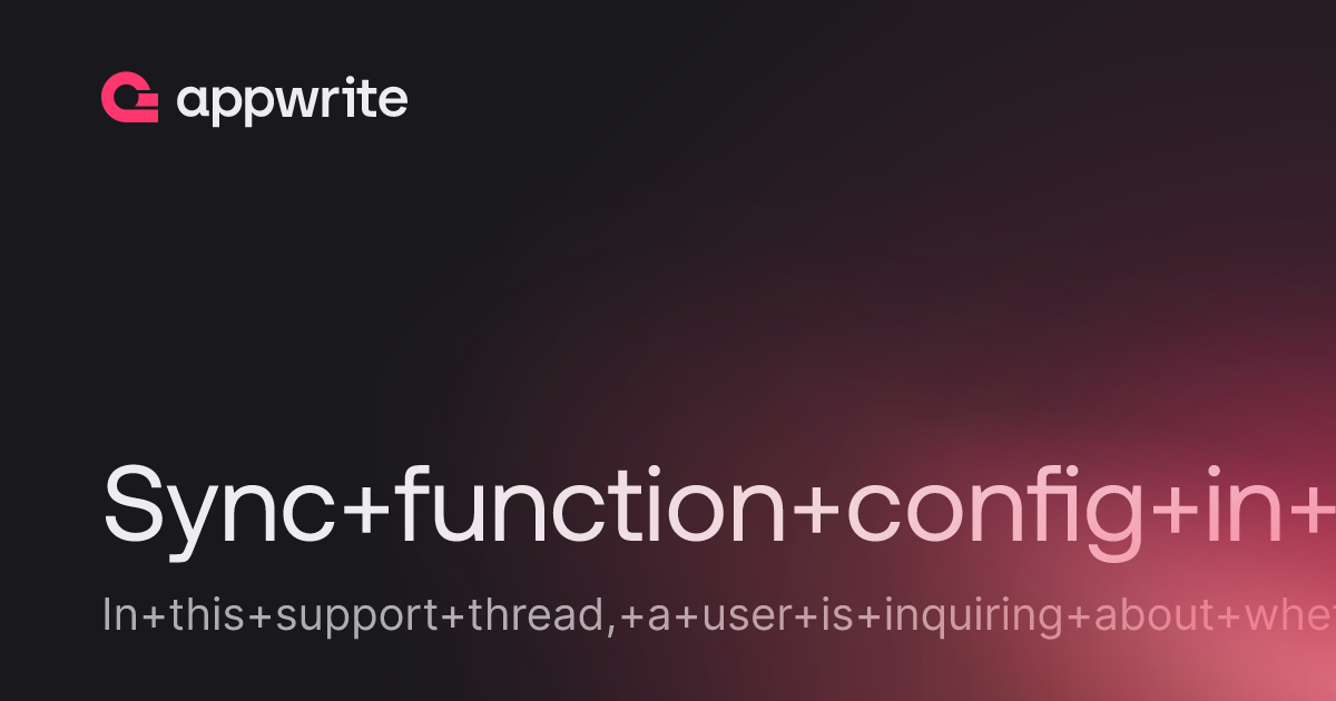 Sync Function Config In Appwrite Cli Threads Appwrite