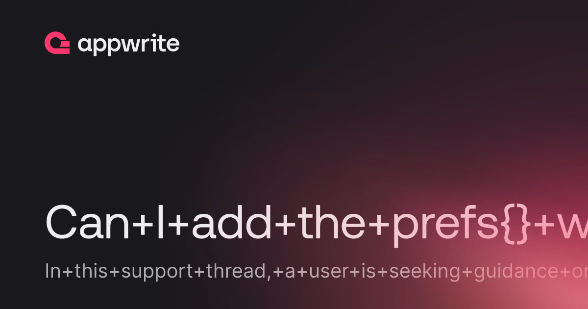 Can I add the prefs{} while registering a new user with oAuth2 Session ...