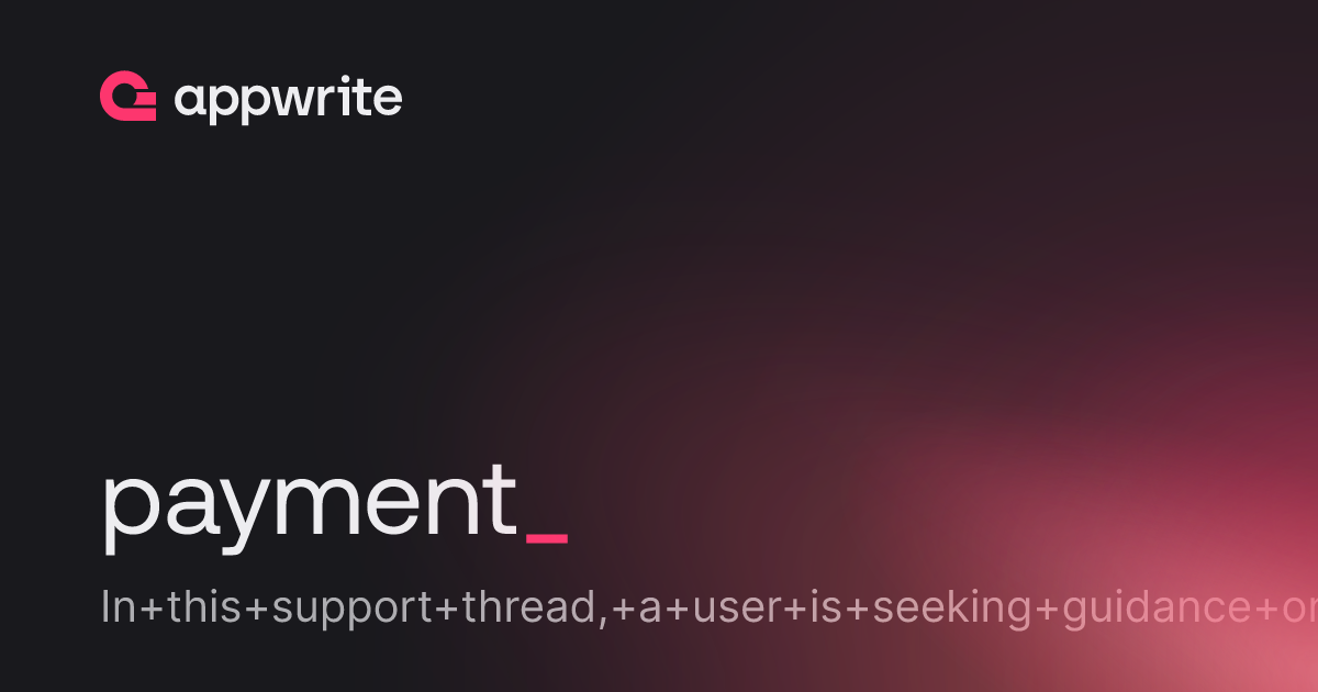 payment - Threads - Appwrite