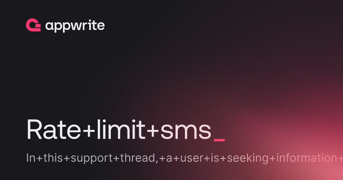 Rate Limit Sms Threads Appwrite