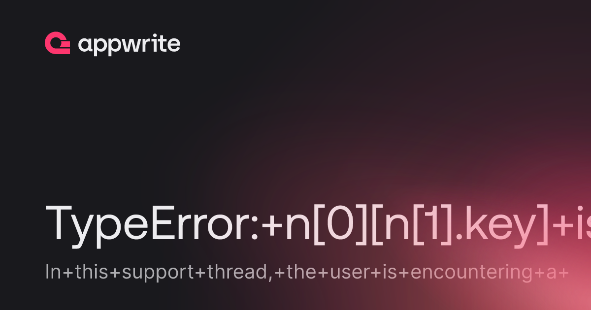 Typeerror N[0][n[1] Key] Is Undefined Error When Create A Document W Attribute T String