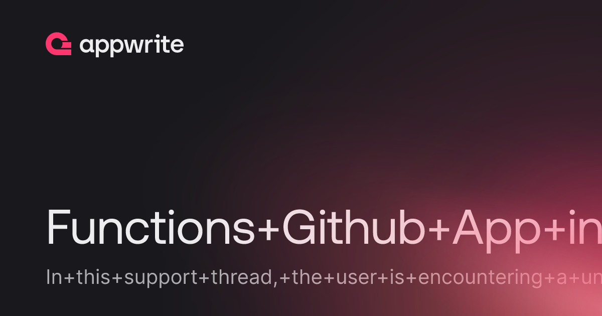 Functions Github App integration - Threads - Appwrite