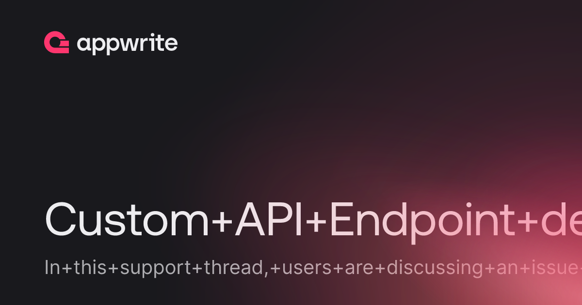 Custom API Endpoint deleted after server update - Threads - Appwrite