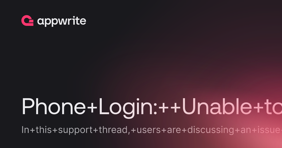 Phone Login: Unable to receive SMS - Threads - Appwrite