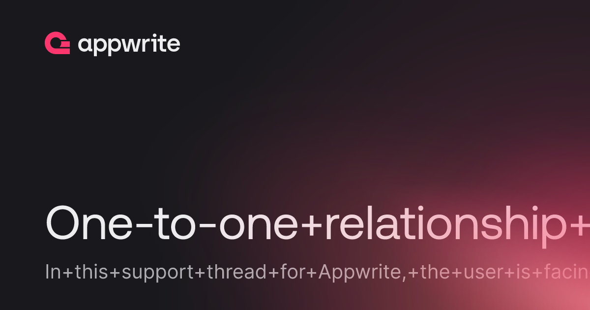 One To One Relationship On Delete Threads Appwrite