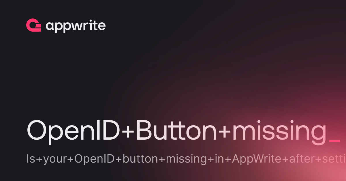 OpenID Button missing - Threads - Appwrite