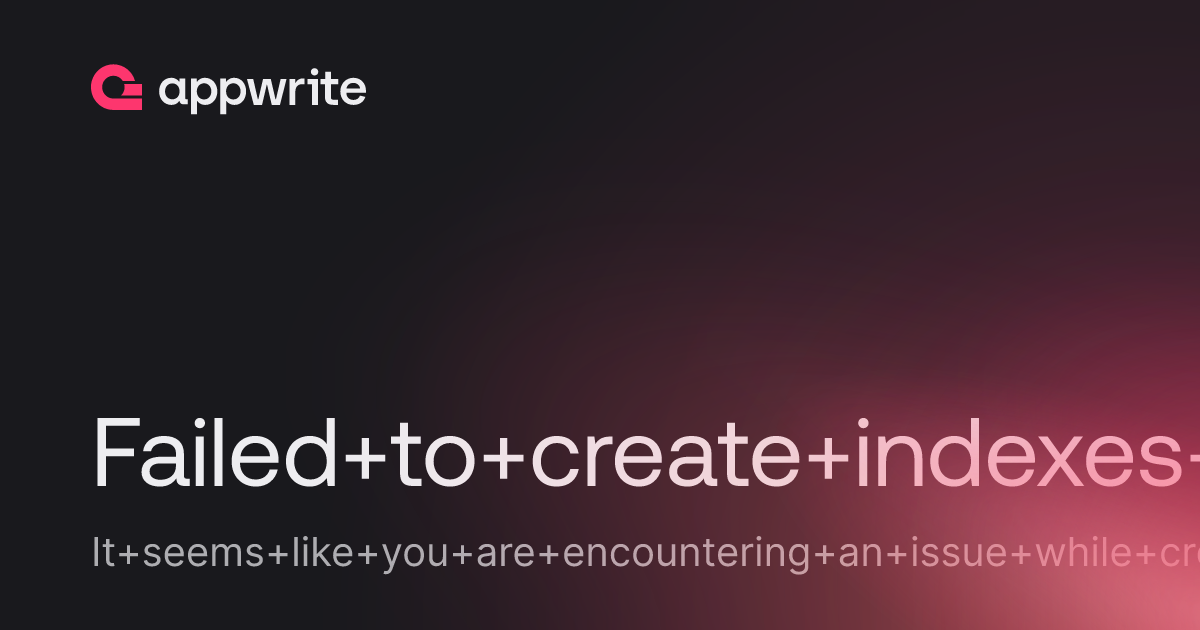 Failed To Create Indexes For Collection User Details Unknown Attribute Firstname Threads
