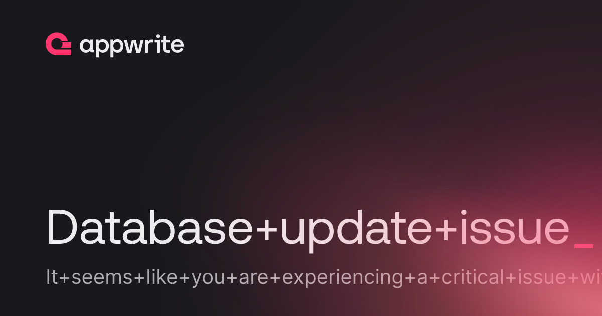Database update issue - Threads - Appwrite