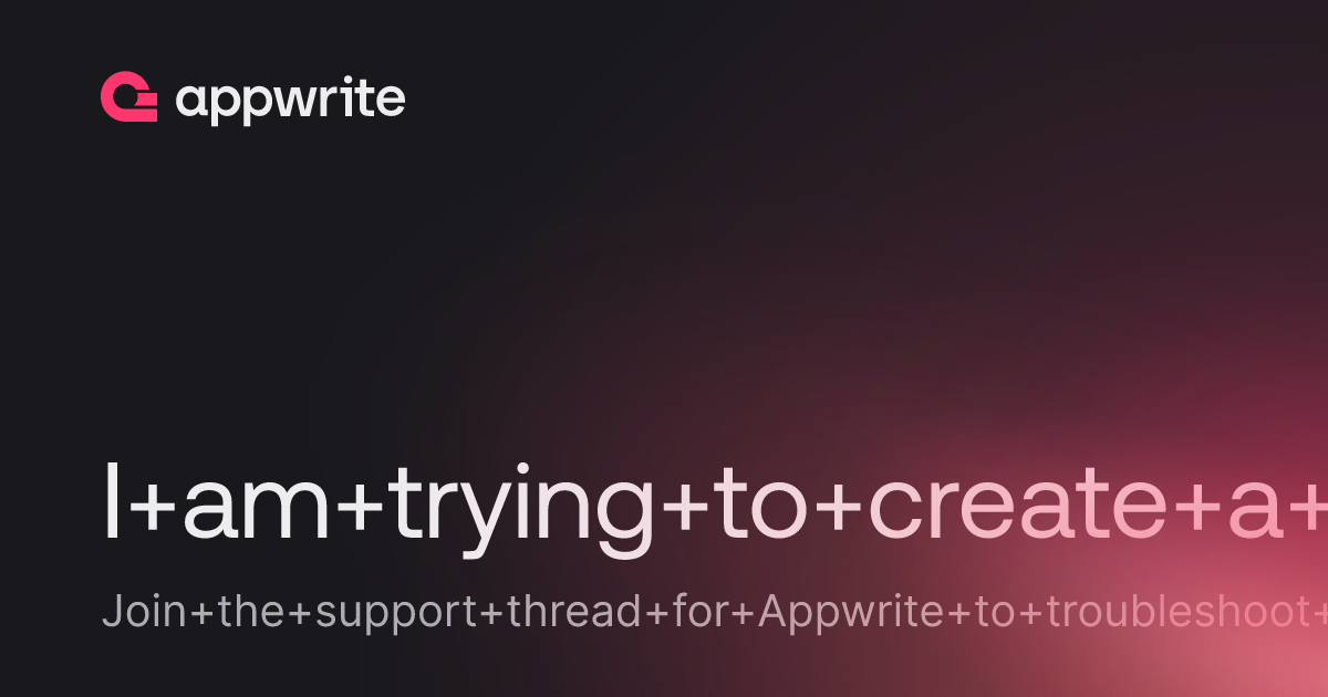 I am trying to create a blog posting website in appwrite, I am having issue in that - Threads ...
