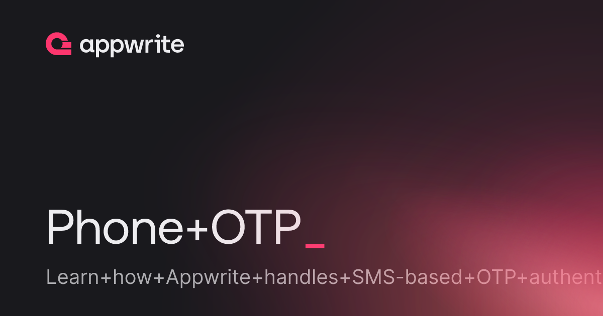Phone Otp Docs Appwrite