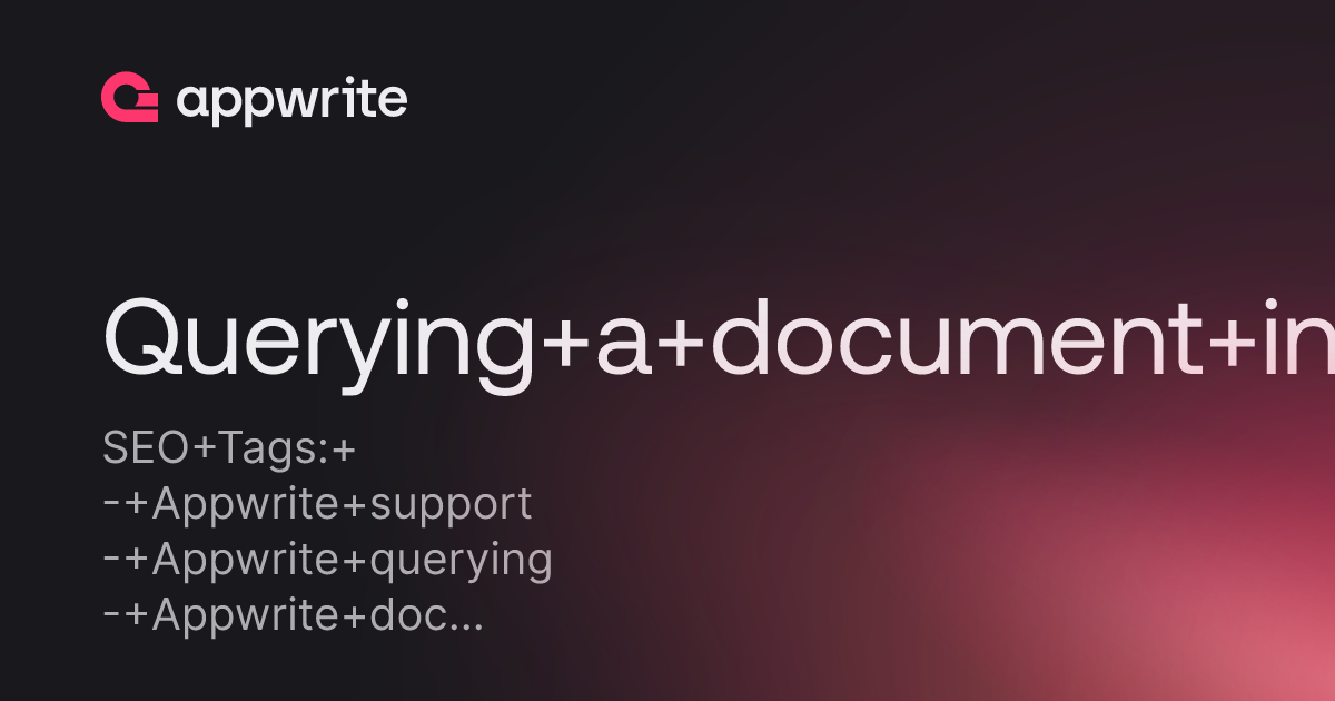 Querying A Document In A Collection And Shuffling Threads Appwrite