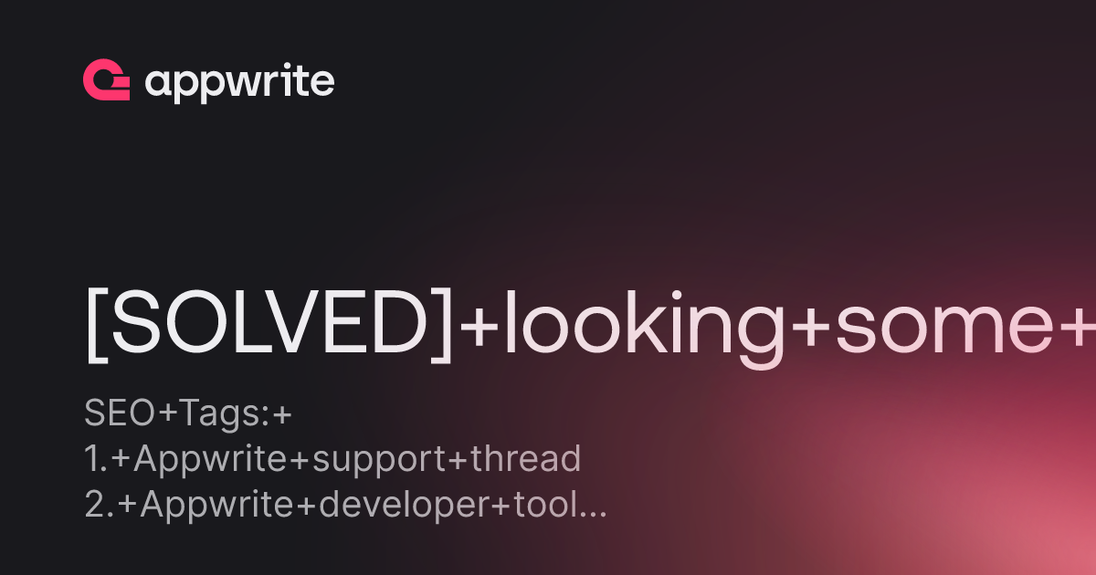 Solved Looking Some Help In Relationship Threads Appwrite