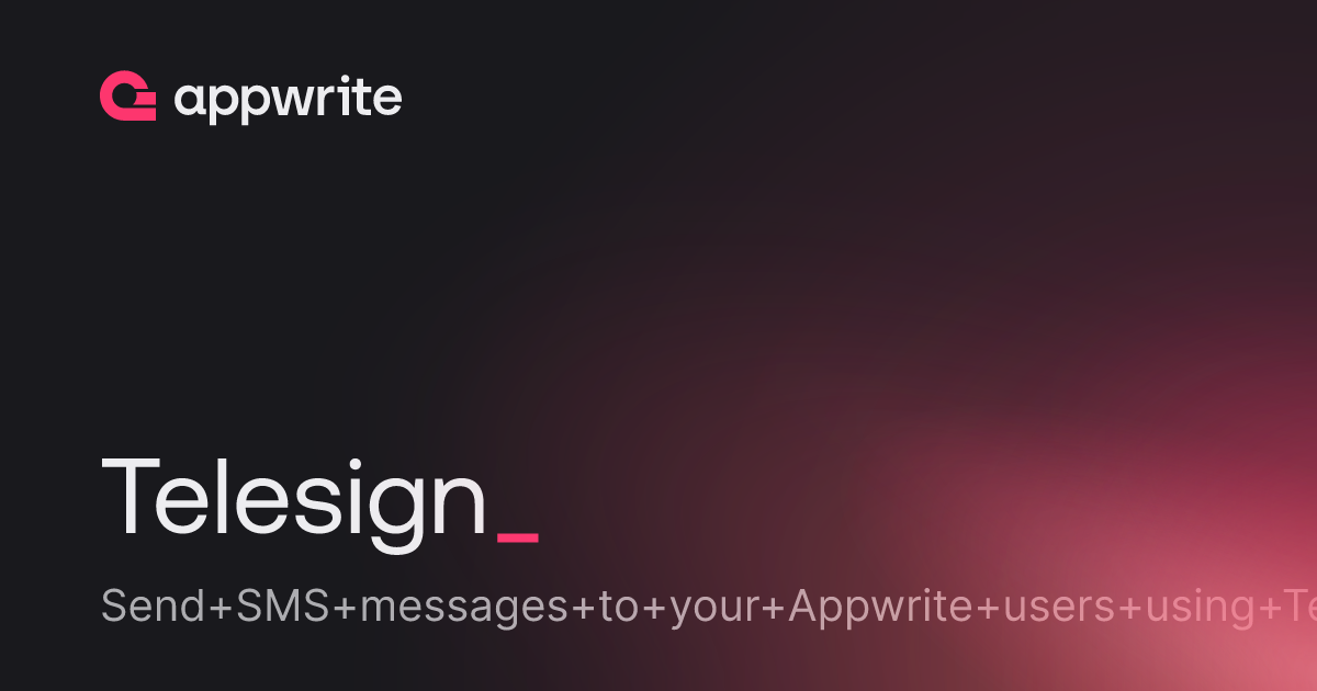 Telesign - Docs - Appwrite
