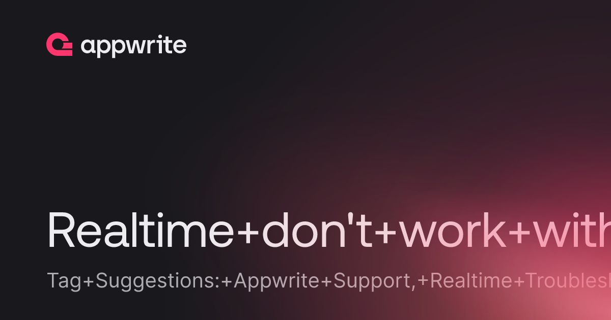 Realtime don't work with domain name - Threads - Appwrite