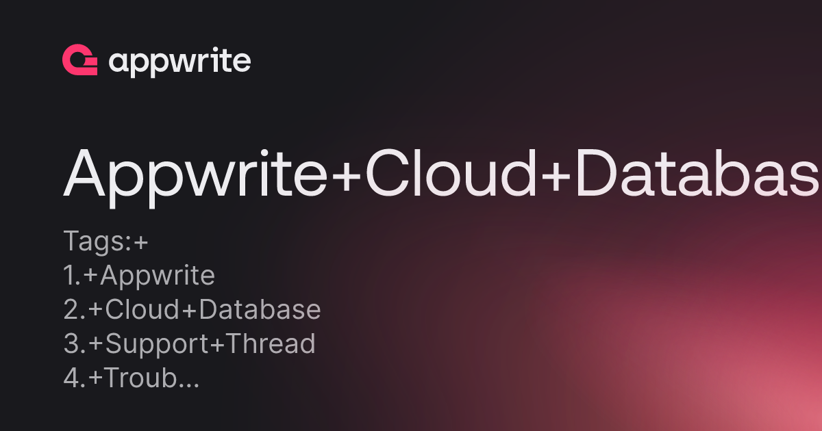 Appwrite Cloud Database Attribute Get Stuck Threads Appwrite